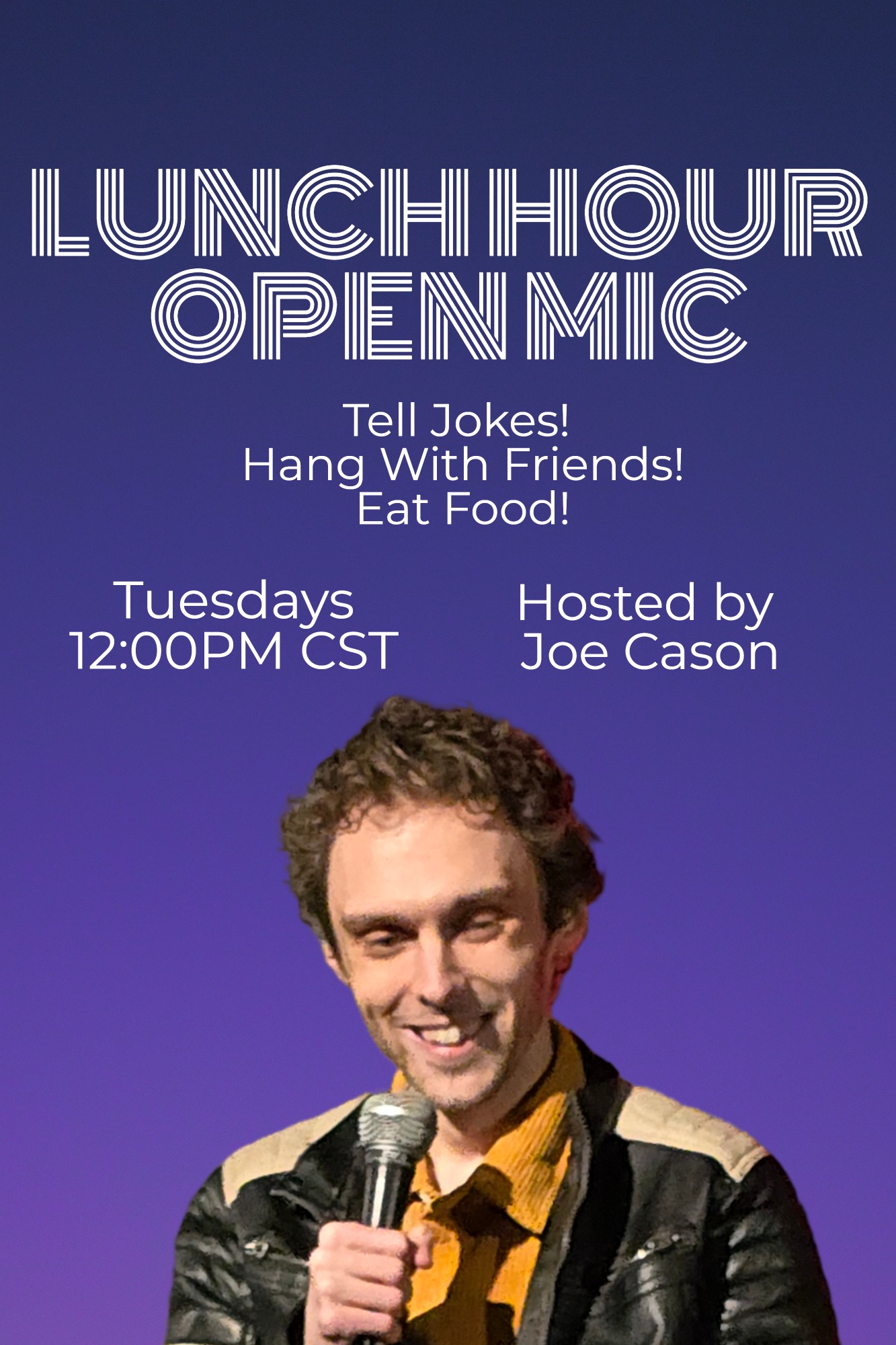 Lunch Hour Open Mic!